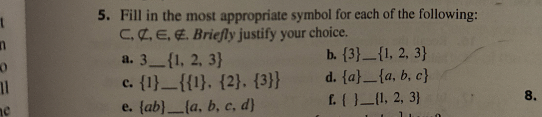 Solved Fill in the most appropriate symbol for each of the | Chegg.com