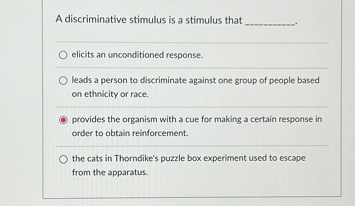 Solved A discriminative stimulus is a stimulus that | Chegg.com