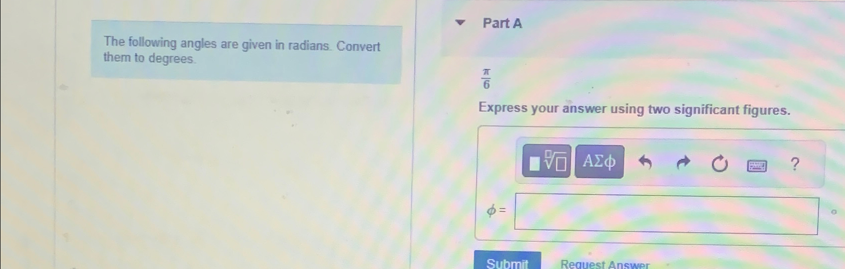 Solved The following angles are given in radians. Convert | Chegg.com