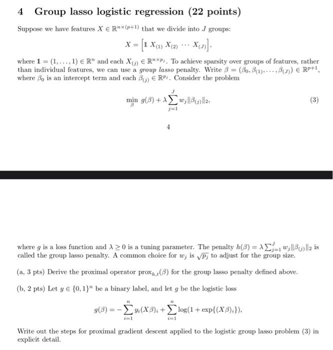 Solved 4 Group lasso logistic regression (22 points) Suppose | Chegg.com