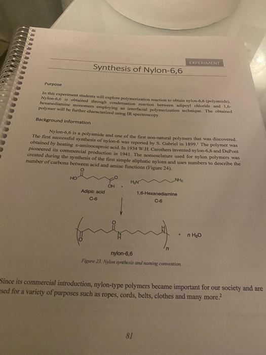 EXPERIMENT Synthesis of Nylon-6,6 Purpose In this | Chegg.com