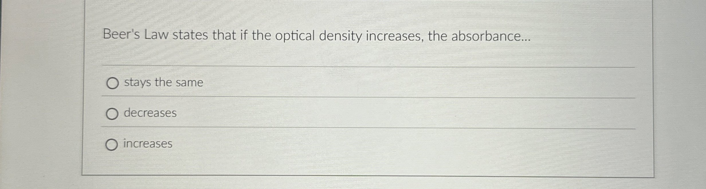 High Quality SOLUTION Beer's Law states that if the optical density ...