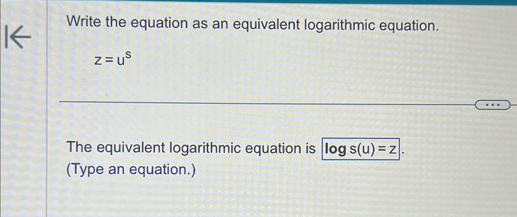 Solved Write the equation as an equivalent logarithmic | Chegg.com
