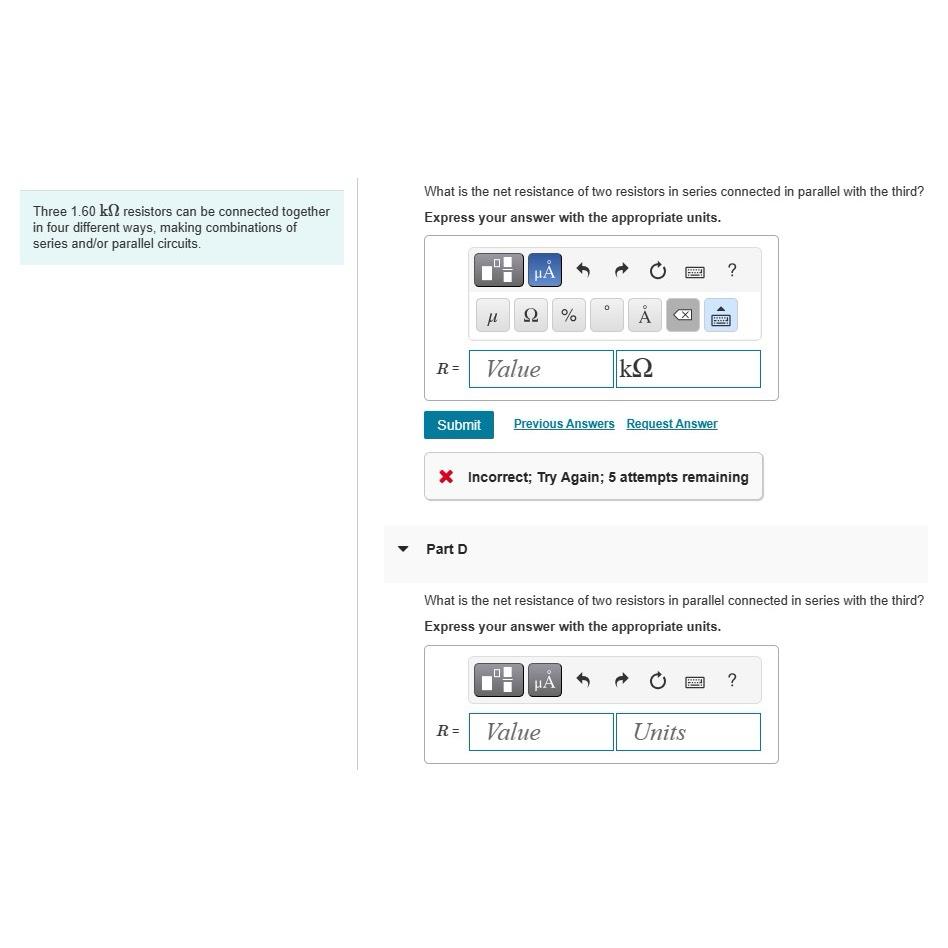 Solved Three 1.60kΩ ﻿resistors can be connected together in | Chegg.com