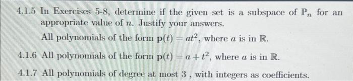 Solved 4.1.5 In Exercises 5-8, determine if the given set is | Chegg.com