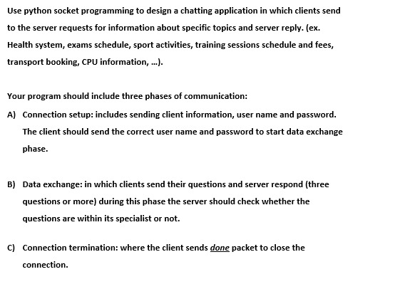 Solved Use python socket programming to design a chatting | Chegg.com