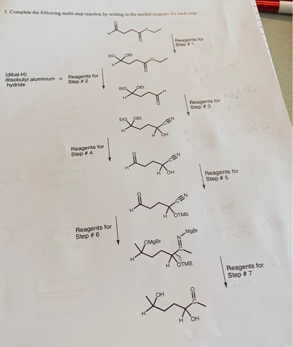 Solved 5. Complete the following multi-step reaction by | Chegg.com