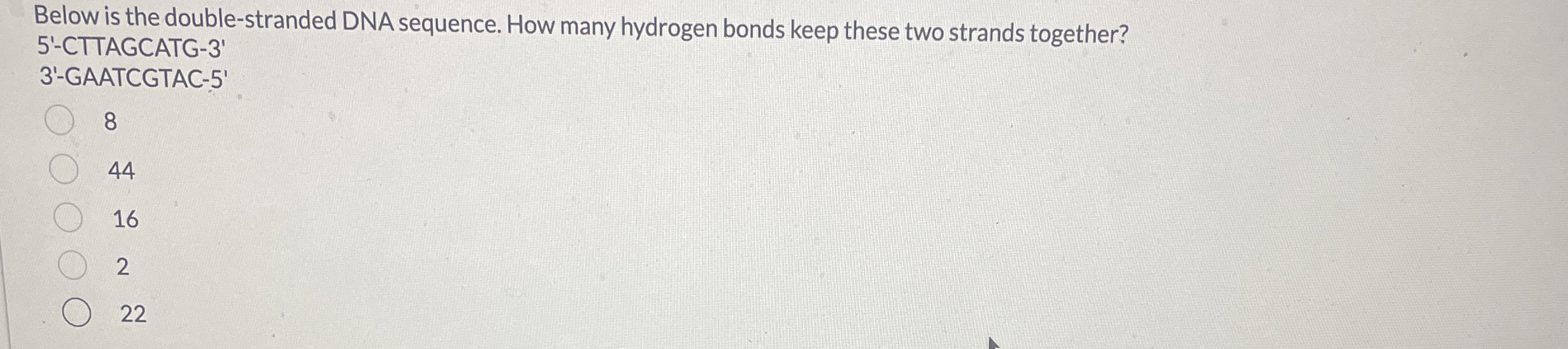 Solved Below is the double-stranded DNA sequence. How many | Chegg.com