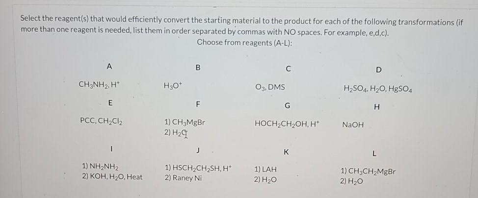 Solved Select the reagent(s) that would efficiently convert | Chegg.com