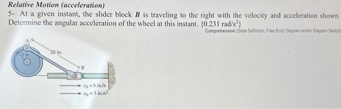 Solved Relative Motion (acceleration) 5- At a given instant, | Chegg.com