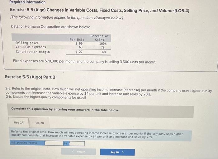 Solved Exercise 5-5 (Algo) Changes in Variable Costs, Fixed | Chegg.com