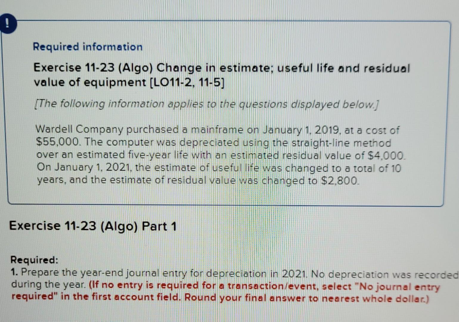 Solved Required information Exercise 11-23 (Algo) Change in | Chegg.com