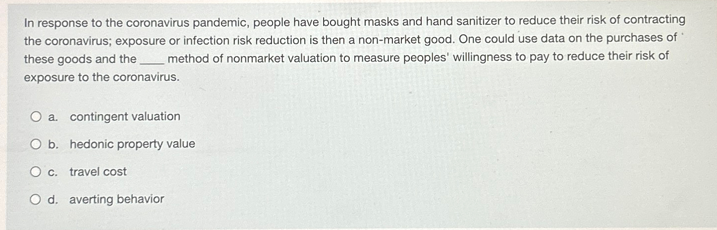 Solved In response to the coronavirus pandemic, people have | Chegg.com