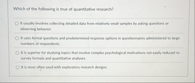 Solved Which of the following is true of quantitative | Chegg.com