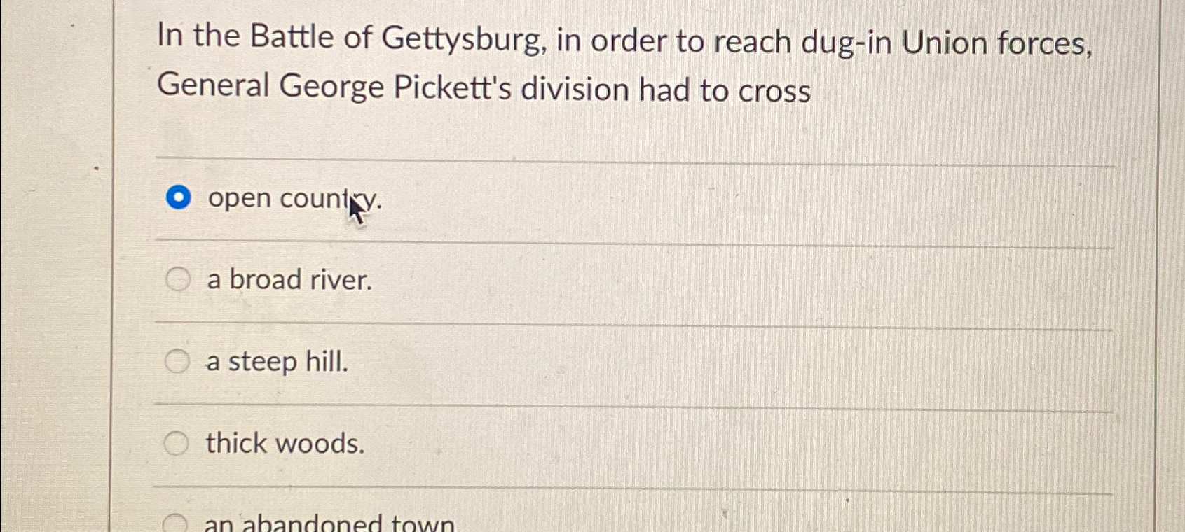 Solved In the Battle of Gettysburg, in order to reach dug-in | Chegg.com