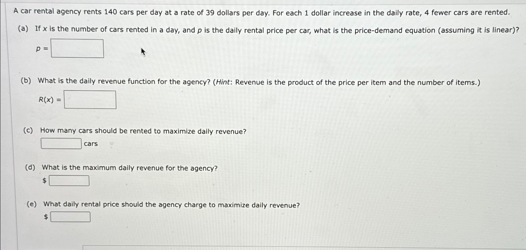 Solved A car rental agency rents 140 ﻿cars per day at a rate | Chegg.com