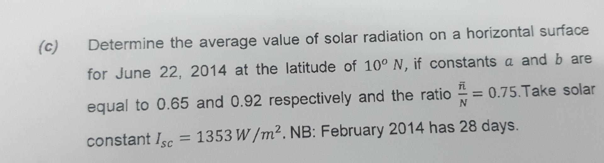 Solved (c) Determine the average value of solar radiation on | Chegg.com