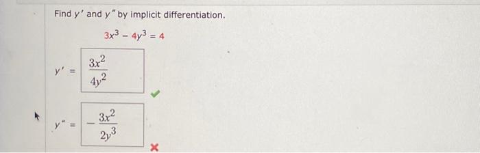 Solved Find y′ and y′′ by implicit differentiation. | Chegg.com