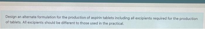 Solved Design an alternate formulation for the production of | Chegg.com