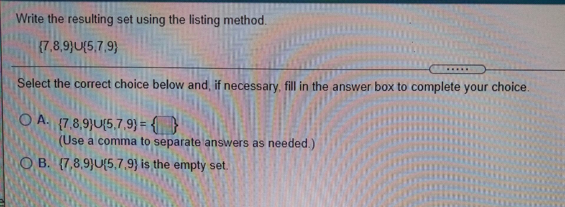 Solved Write the resulting set using the listing method. | Chegg.com