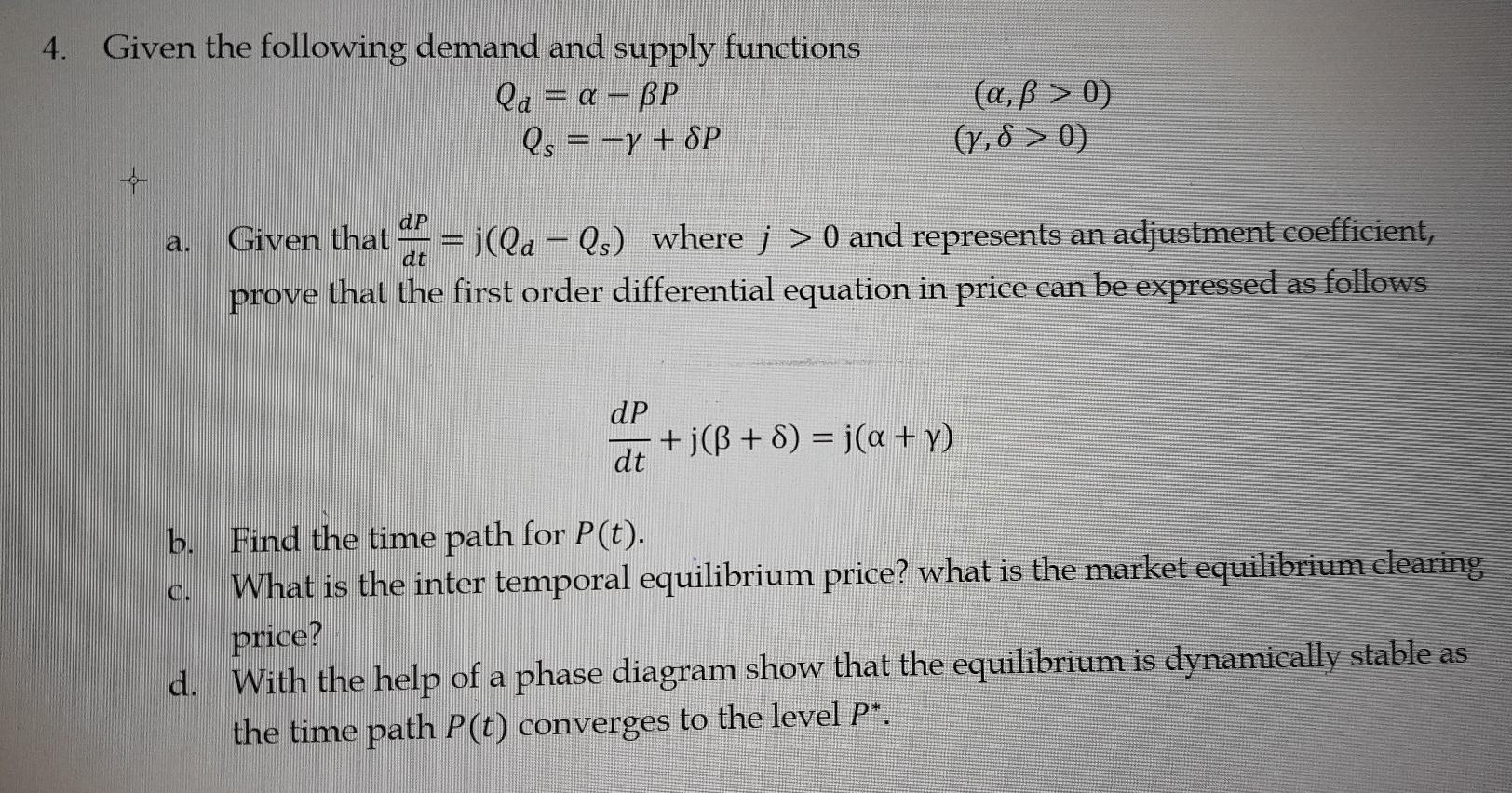 Solved 4. Given the following demand and supply functions Qa | Chegg.com