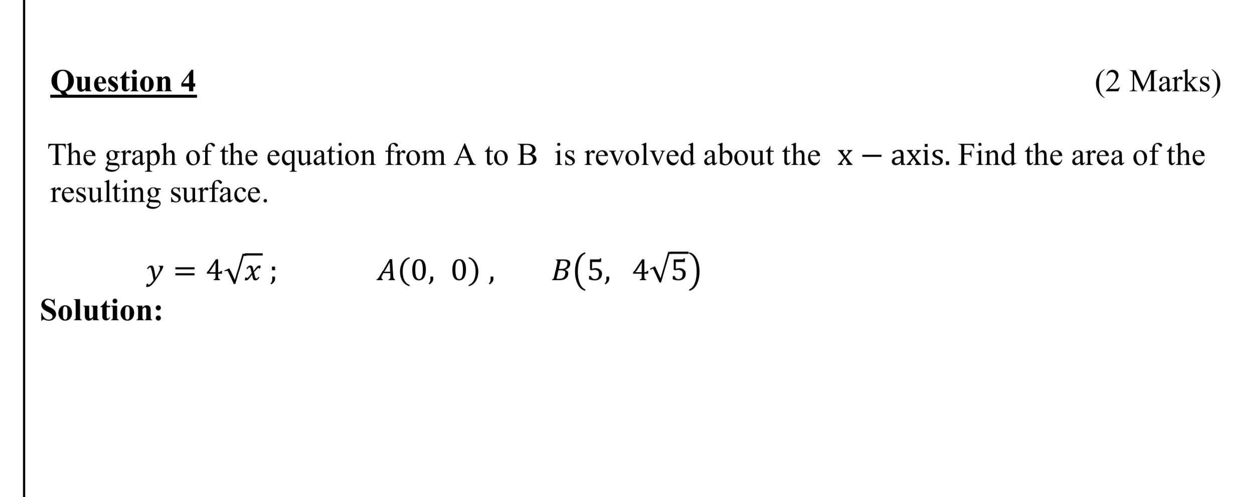 Solved Question 4(2 ﻿Marks)The graph of the equation from A | Chegg.com