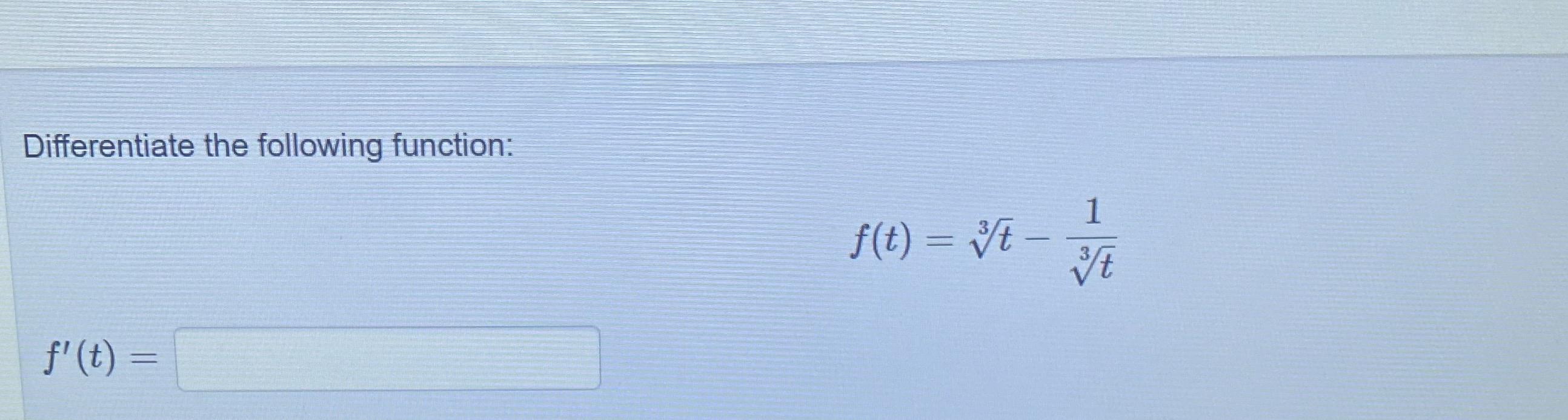 Solved Differentiate the following | Chegg.com