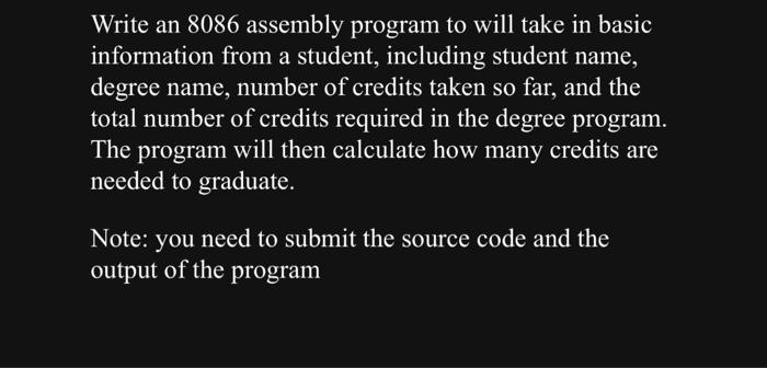 Solved Do In Assembely Languagealso Post The Picture Of 