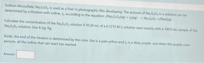 Solved Sodium thiosulfate, Na2 S2O3, is used as a fixer in | Chegg.com