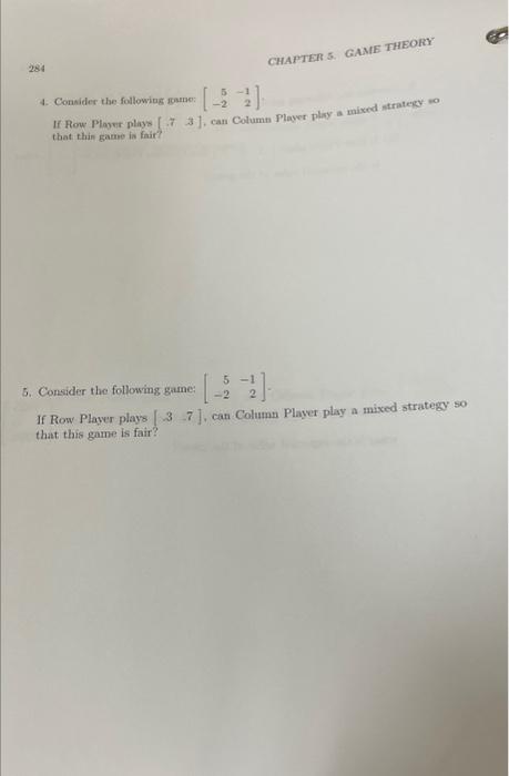 Solved 4. Consider the followiug gome: [5−2−12] If Row | Chegg.com
