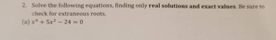 Solved Solve the following equations, finding only real | Chegg.com