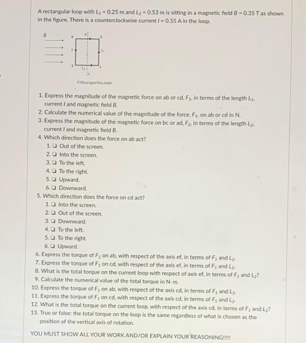 Solved A rectangular loop with L1=0.25 m and L2=0.53 m is | Chegg.com