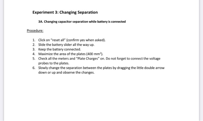 Solved Experiment 3: Changing Separation 3A. Changing | Chegg.com