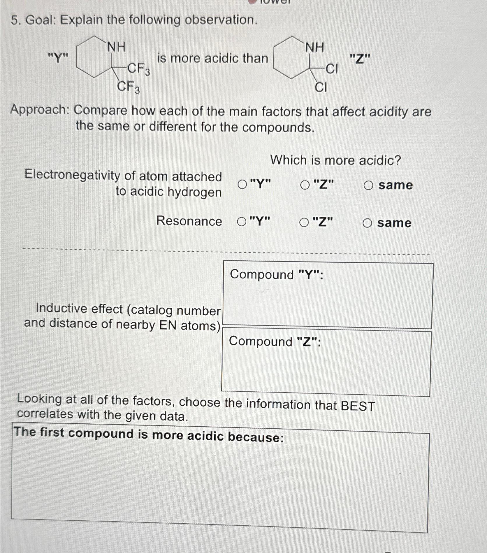 Solved Goal: Explain the following observation.Approach: | Chegg.com
