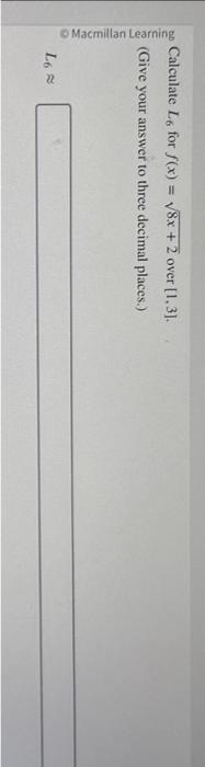 Solved Estimate L4 and R4 over [0,8] for the function | Chegg.com