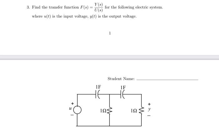 Solved 3. Find the transfer function F(s)=U(s)Y(s) for the | Chegg.com