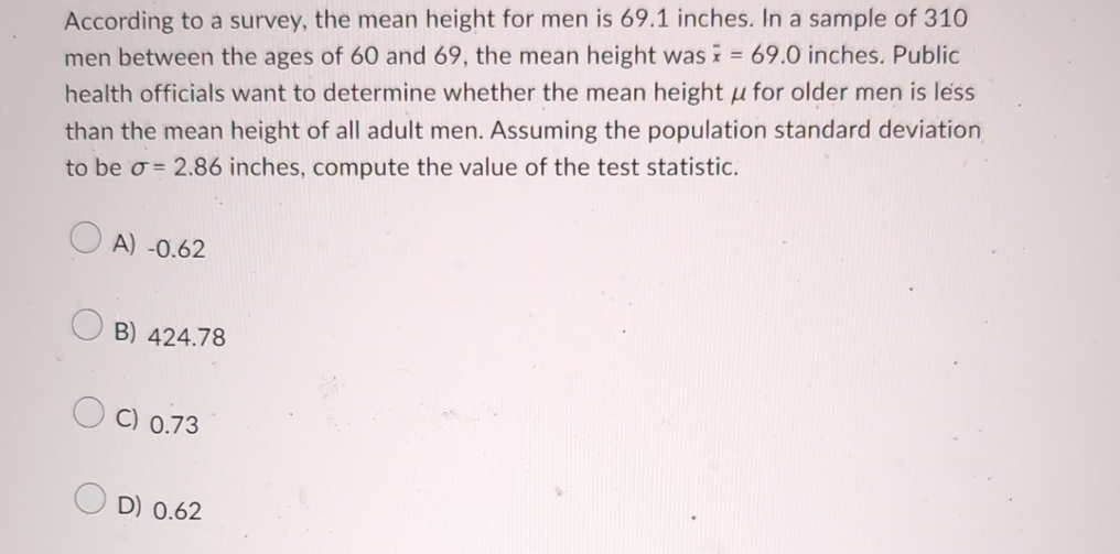 Solved According to a survey, the mean height for men is | Chegg.com