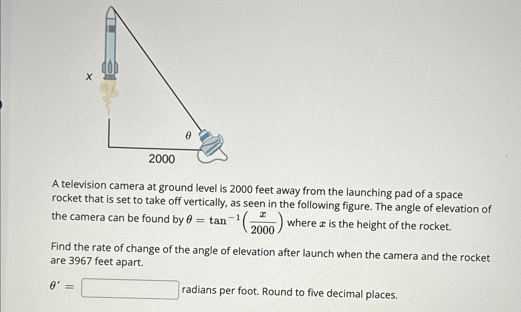 Solved A television camera at ground level is 2000 ﻿feet | Chegg.com