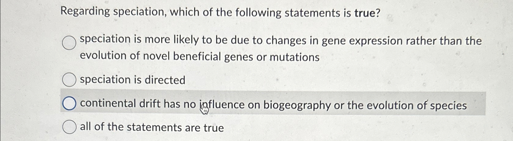 Solved Regarding speciation, which of the following | Chegg.com
