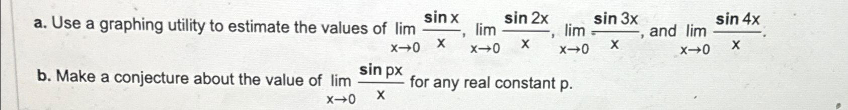 Solved b. ﻿Make a conjecture about the value of limx→0sinpxx | Chegg.com