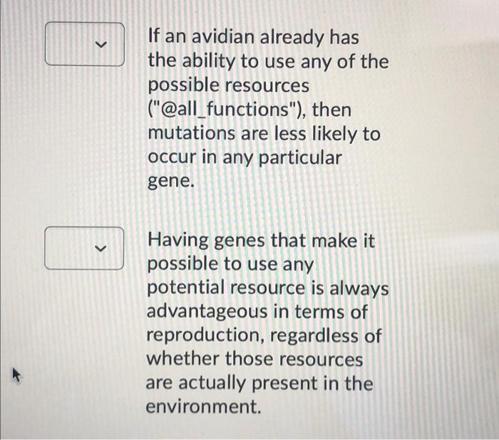 Solved In Avida-ED, the "@ancestor" avidian cannot use any | Chegg.com