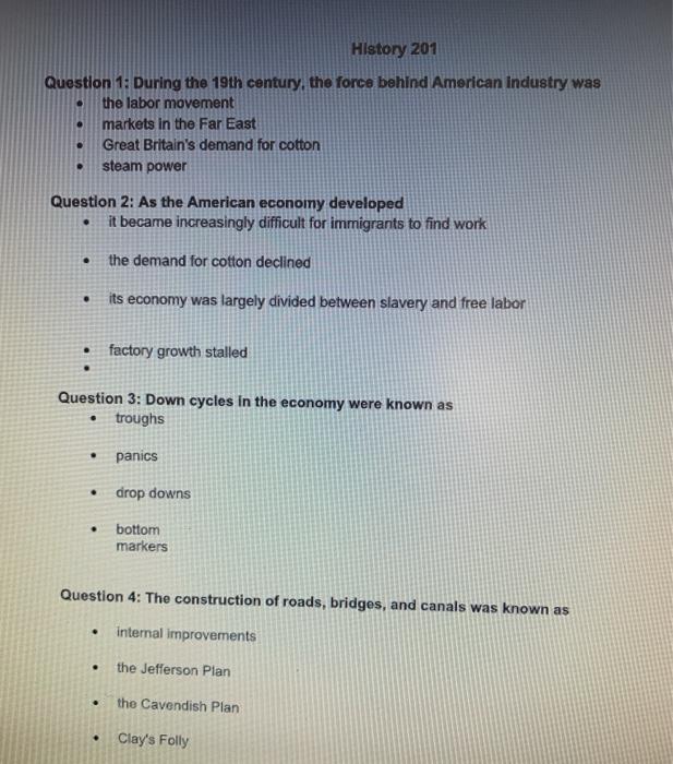 Solved History 201 Question 1: During the 19th century, the | Chegg.com