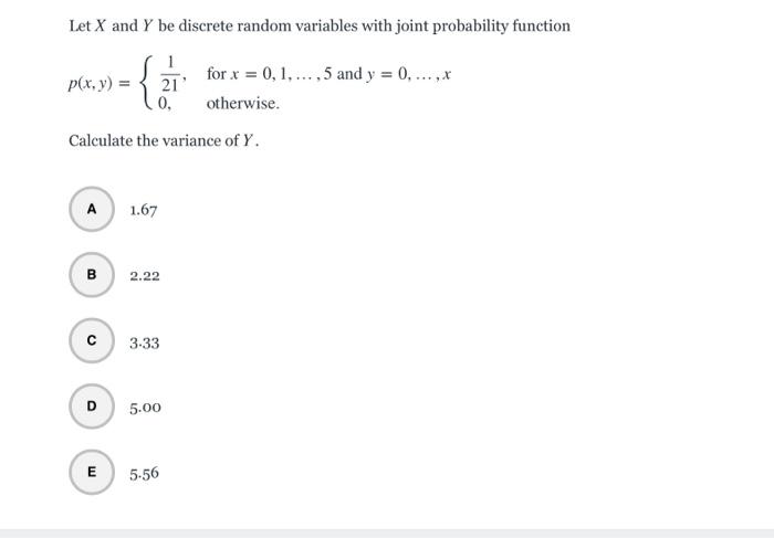Solved Let X and Y be discrete random variables with joint | Chegg.com