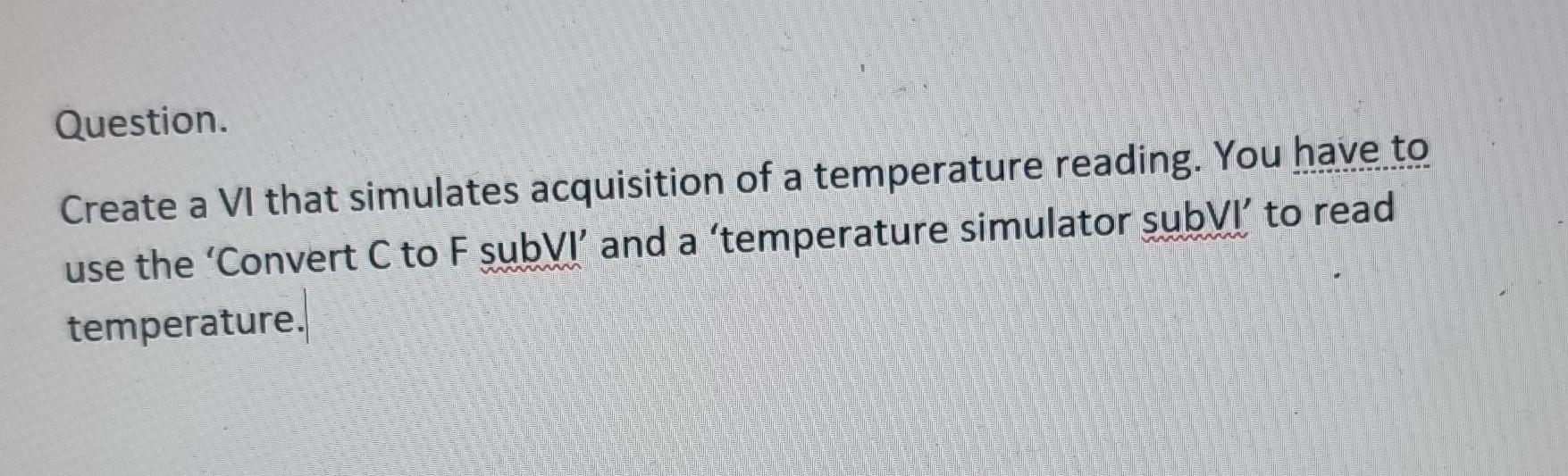 Solved Question. VAA Create a VI that simulates acquisition | Chegg.com