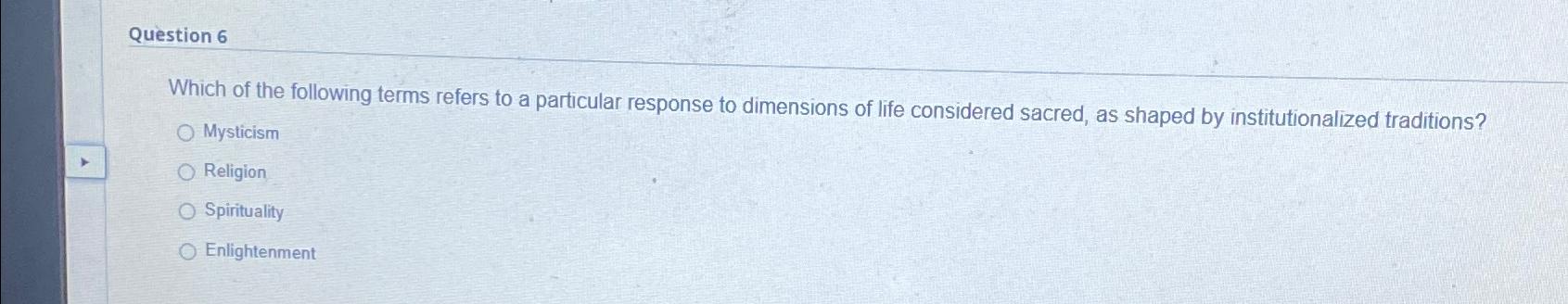 Solved Question 6Which of the following terms refers to a | Chegg.com