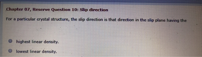 Solved Chapter 07, Reserve Question 10: Slip direction For a | Chegg.com