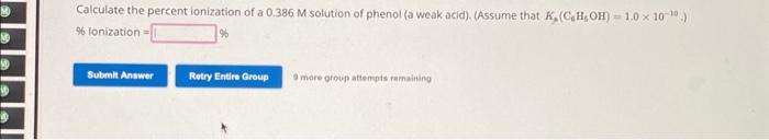 Solved Calculate the percent ionization of a 0.386M solution | Chegg.com