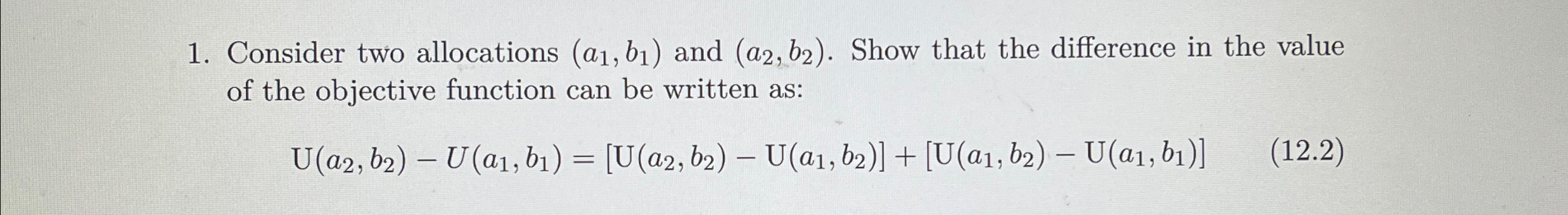 Solved Consider two allocations (a1,b1) ﻿and (a2,b2). ﻿Show | Chegg.com