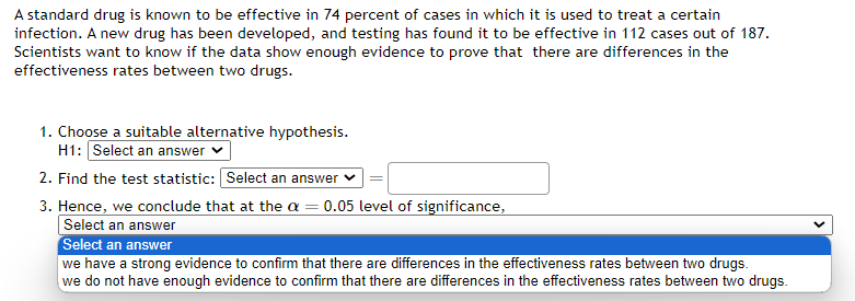 Solved A standard drug is known to be effective in 74 | Chegg.com