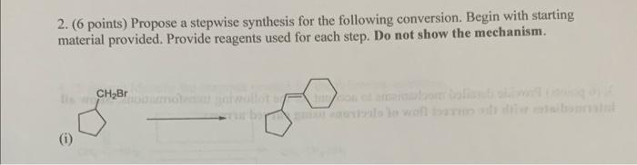 Solved 2. (6 points) Propose a stepwise synthesis for the | Chegg.com